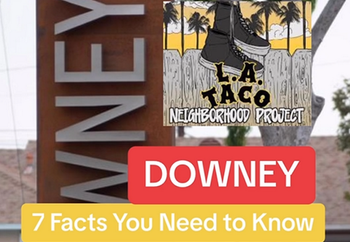 Downey: 7 Facts You Need To Know ~ L.A. TACO