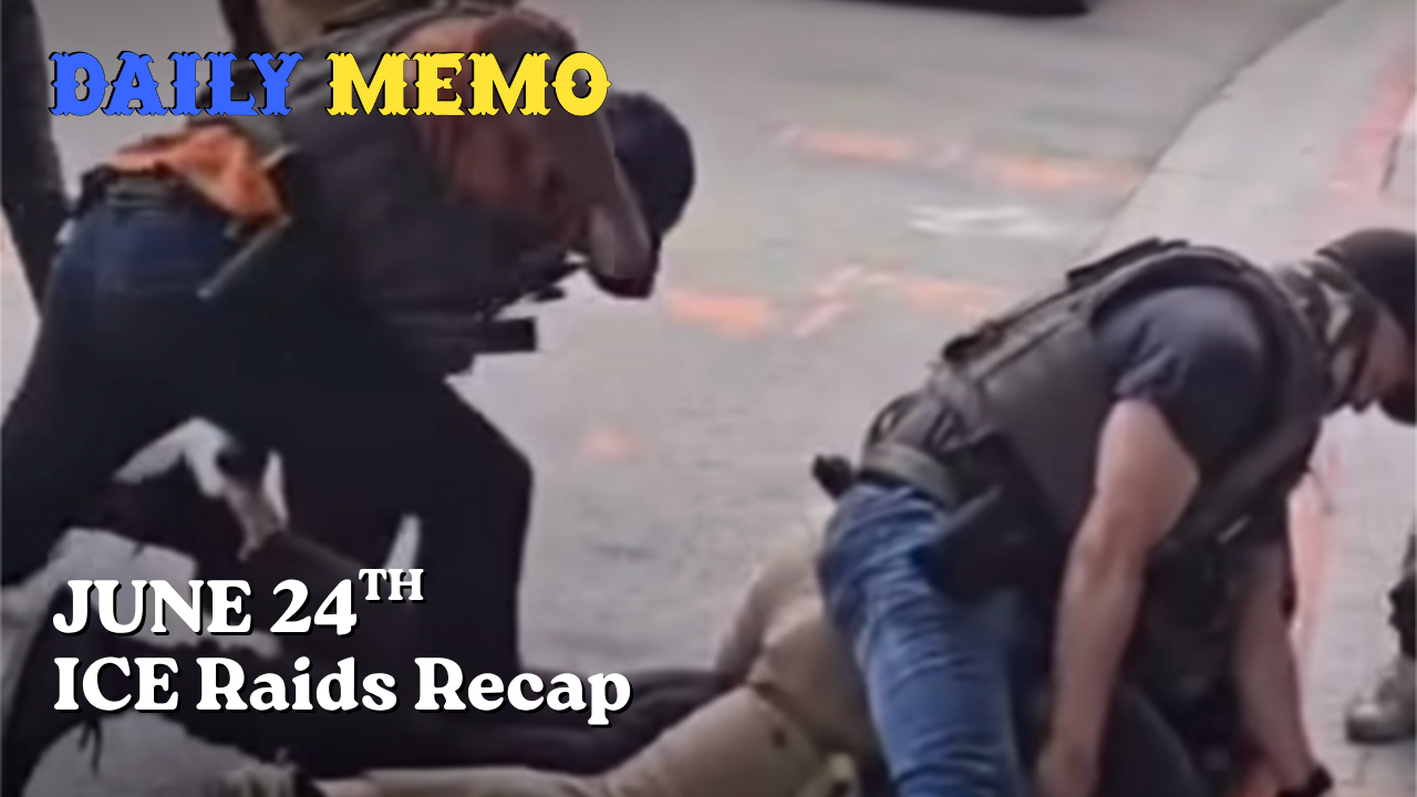 Daily Memo: LAPD Protects I.C.E. as They Arrest a U.S. Citizen in DTLA ...