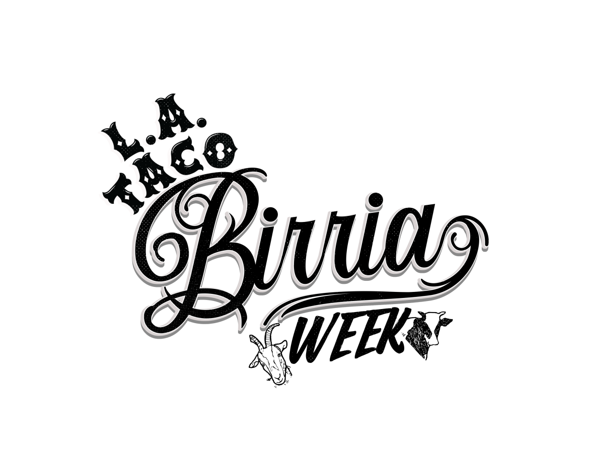 The L.A. TACO Guide to the Best Birria de Res (Beef) Tacos In Los ...
