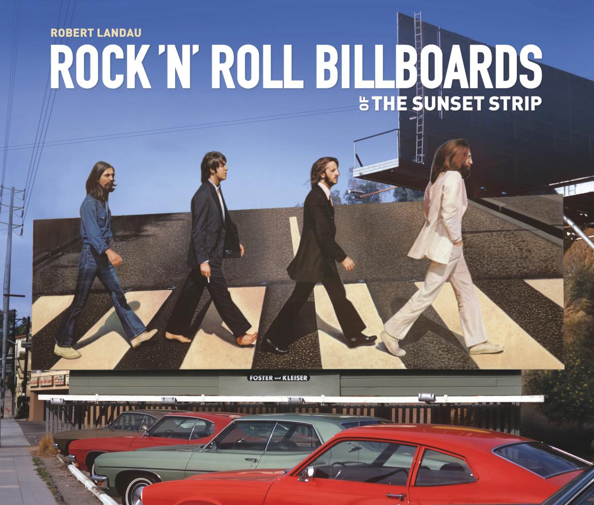 Rock 'n' Roll Billboards of the Sunset Strip ~ Interview with ...